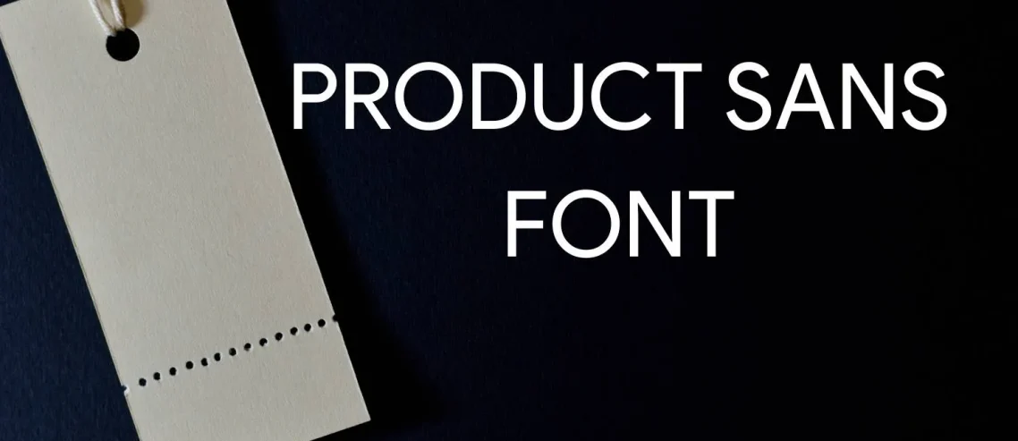 Product Sans Font Free Download