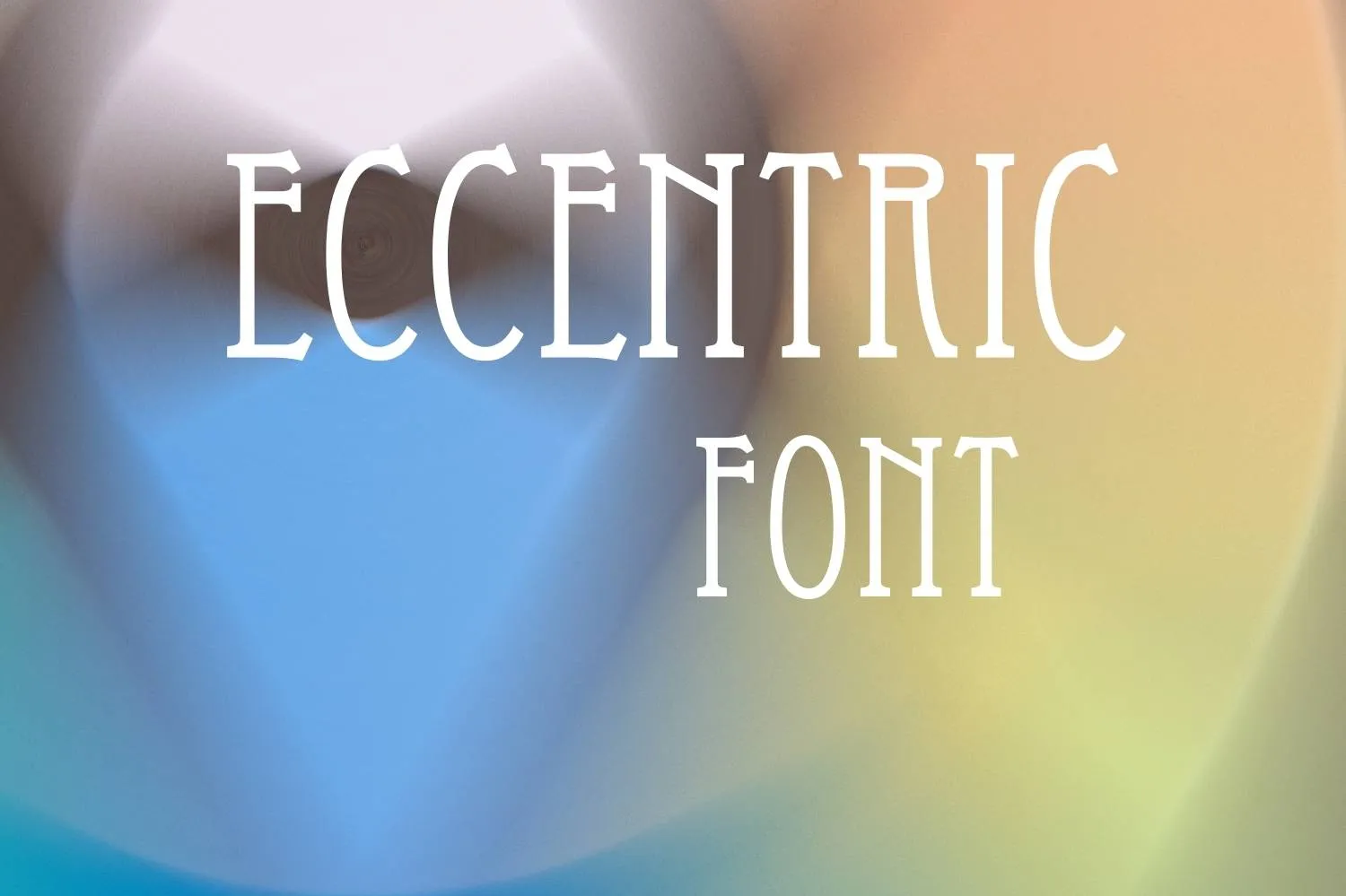 Eccentric Font Free Download
