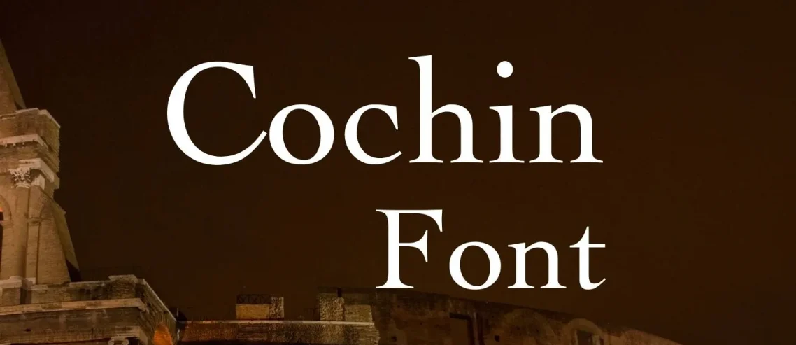 Cochin Font Free Download
