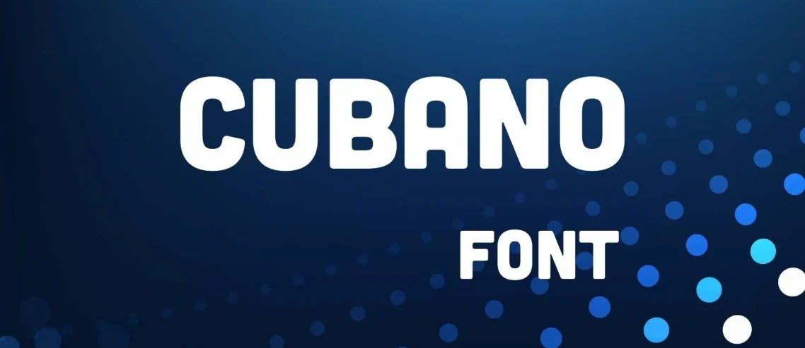 Cubano Font Free Download