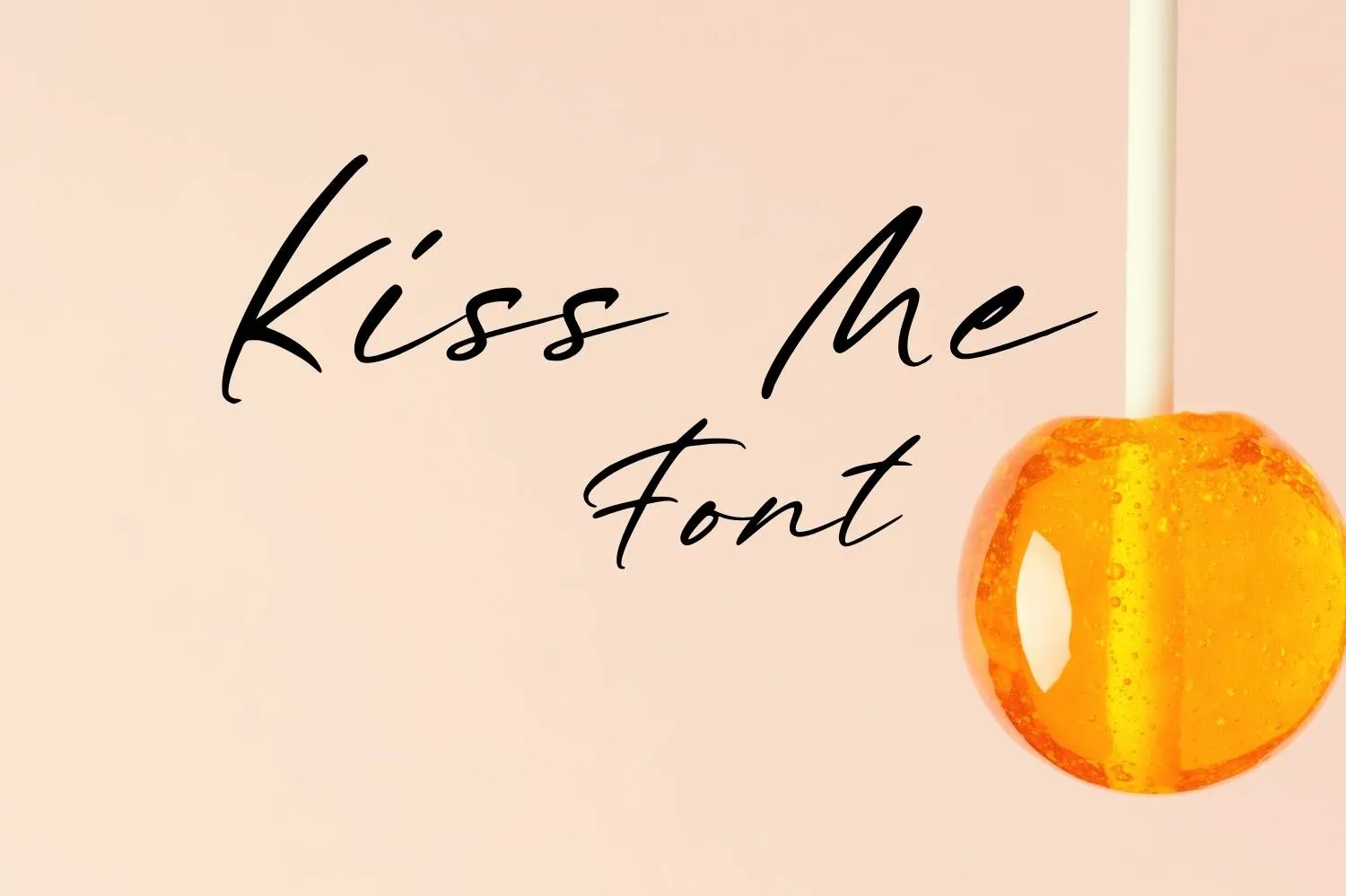 Kiss me Font Free Download
