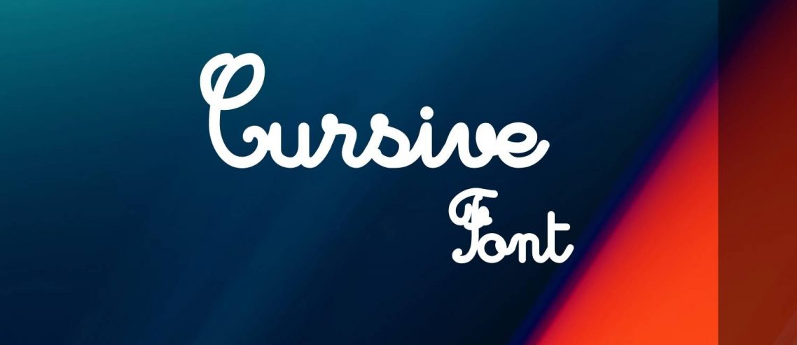 Cursive Font Free Download