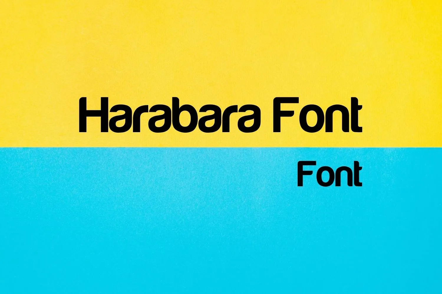 Harabara Font Free Downlaod