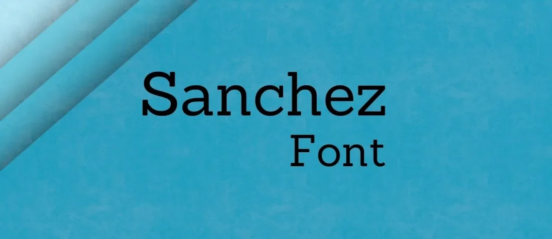 Sanchez Font Free Download