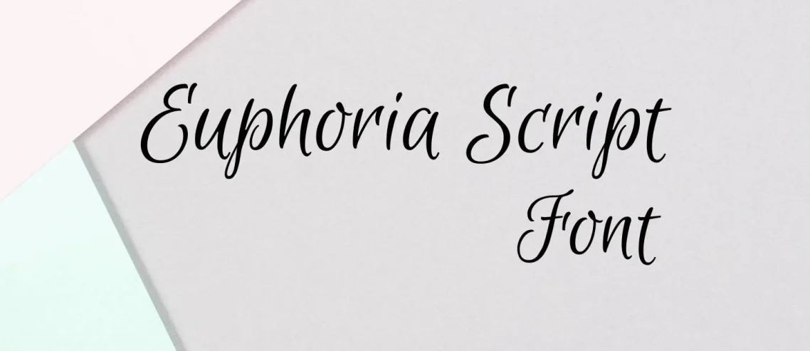 Euphoria Script Font Free Download