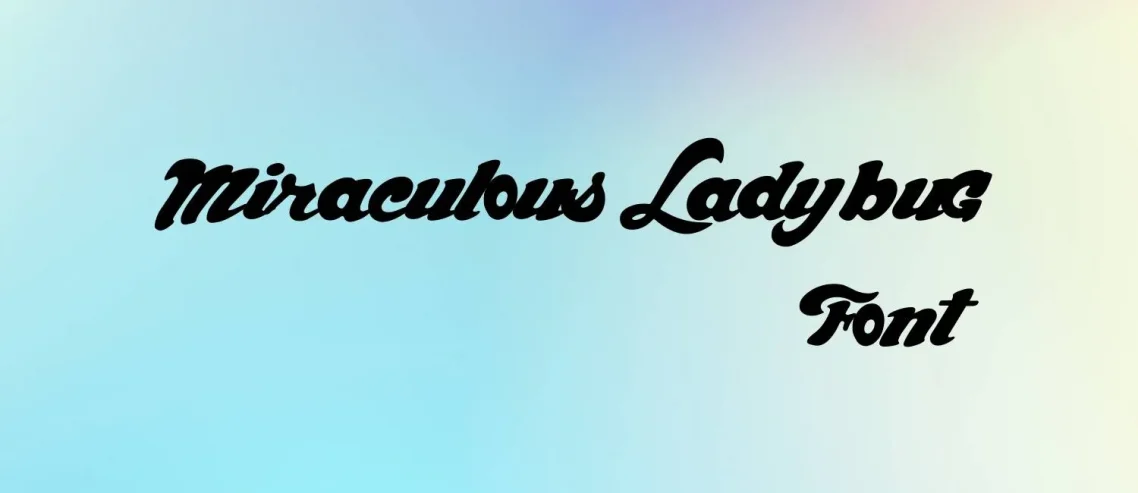 Miraculous Ladybug Font Free Download