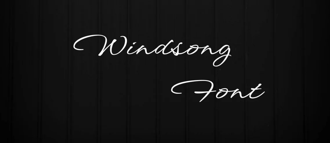 Windsong Font Free Download
