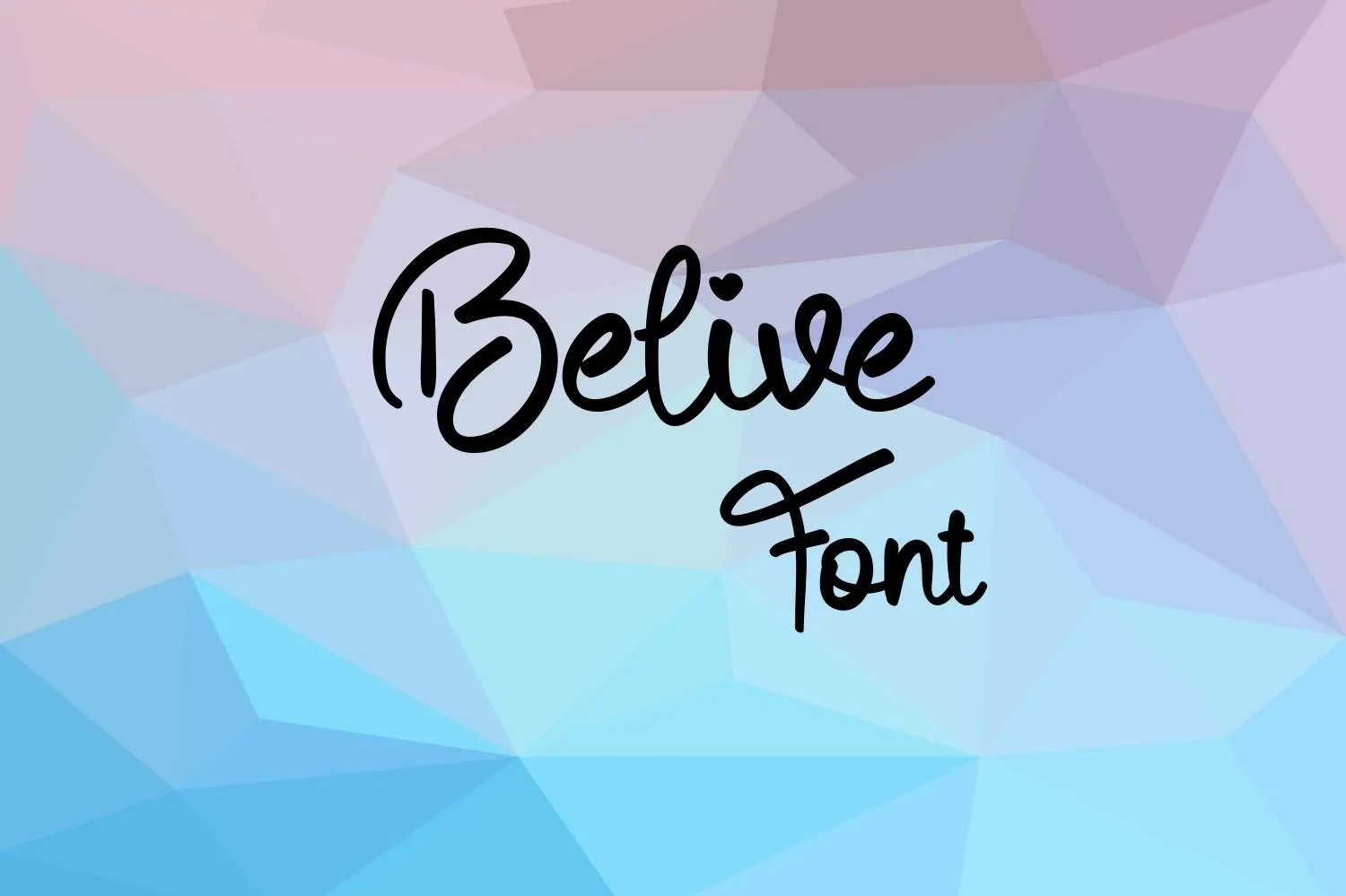 Belive Font Free Download