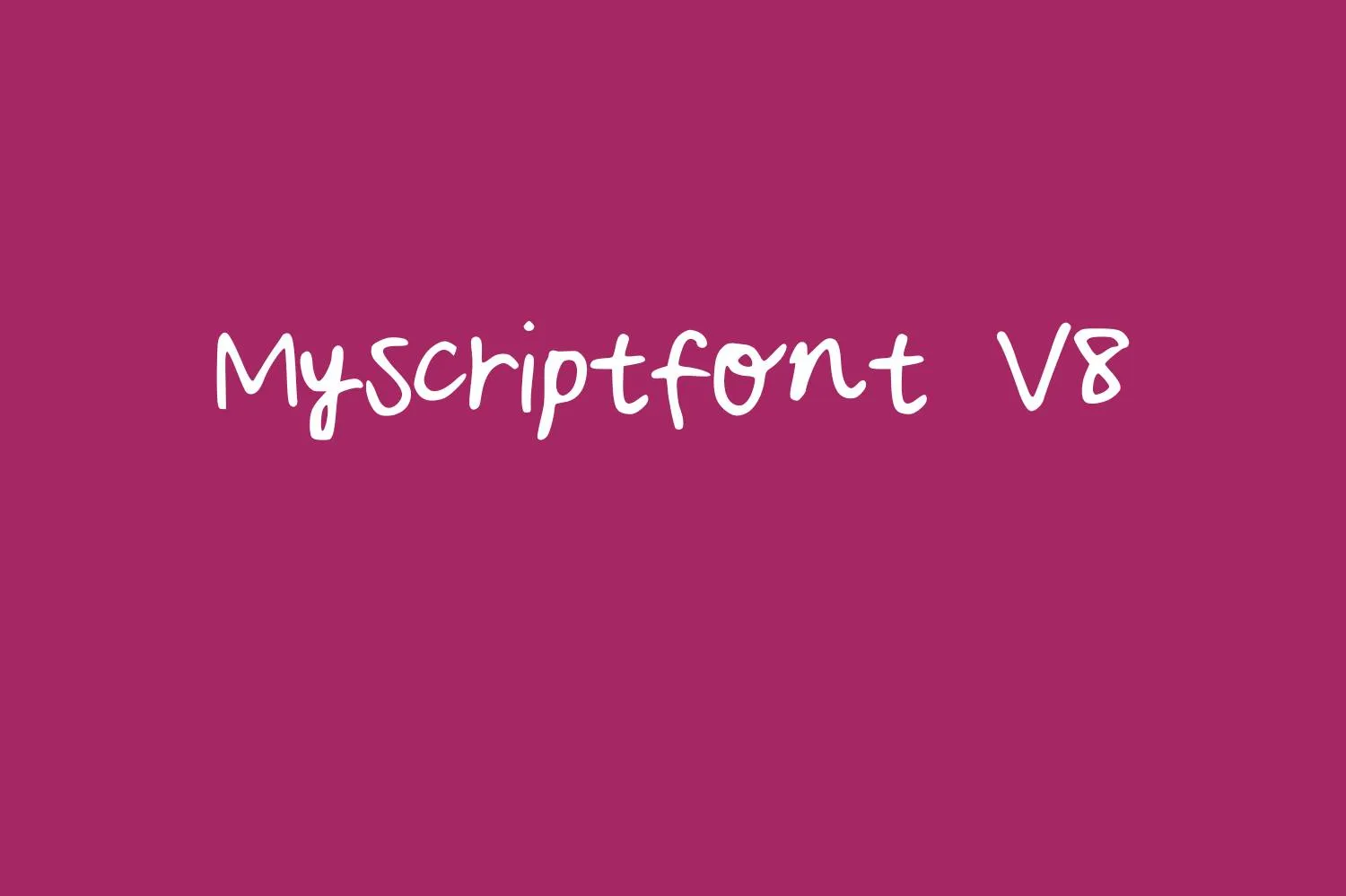 MyScriptFont V8 Font Free Download