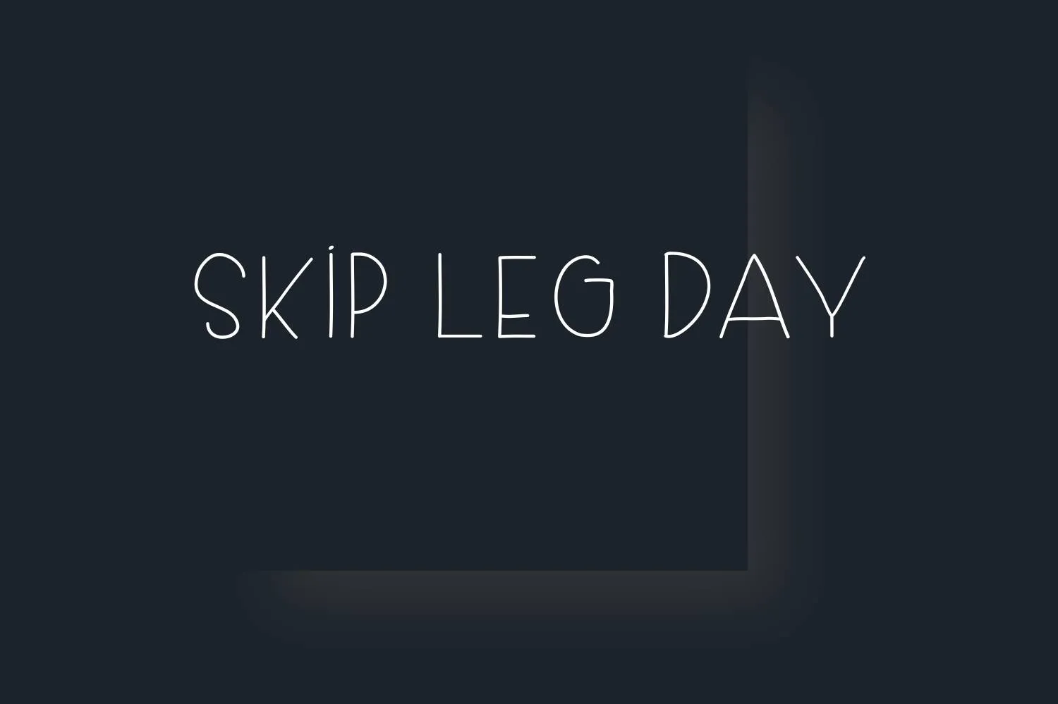 Skip Leg Day Font Free Download